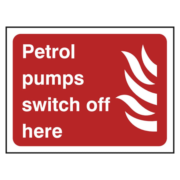 Fire Safety Signs - Petrol Pumps Switch off Here