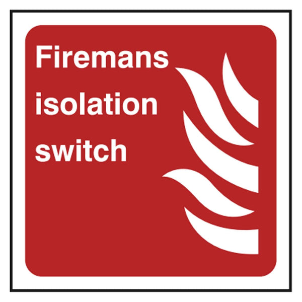 Fire Safety Signs - Fireman's Isolation Switch