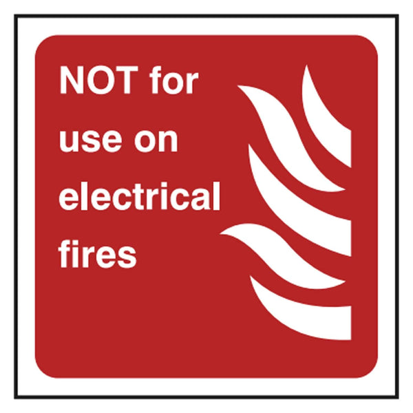 Fire Safety Signs - NOT for Use on Electrical Fires | SSUK