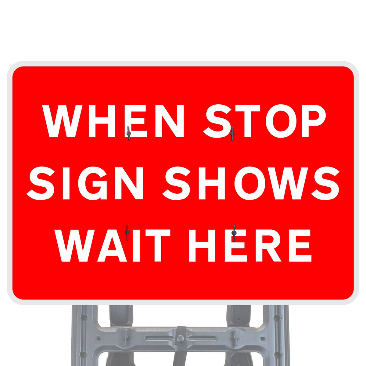 When Stop Sign Shows Wait Here' Quick-Fit Sign Face Diagram 7011 (Face